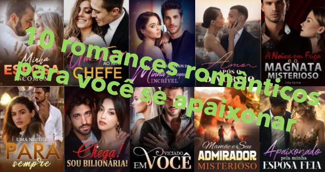 10 romances românticos para você se apaixonar|Lera